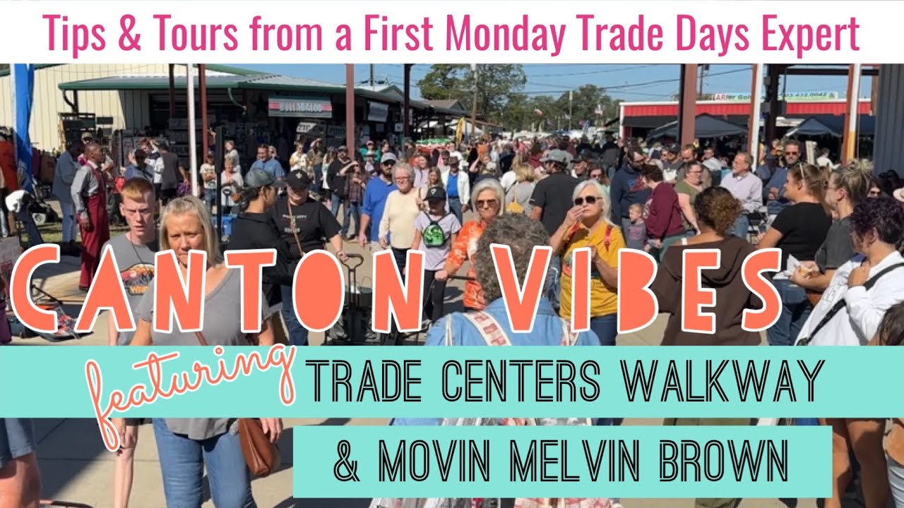 Fall Feels and Canton Vibes | First Monday Trade Days | Canton, Texas ...