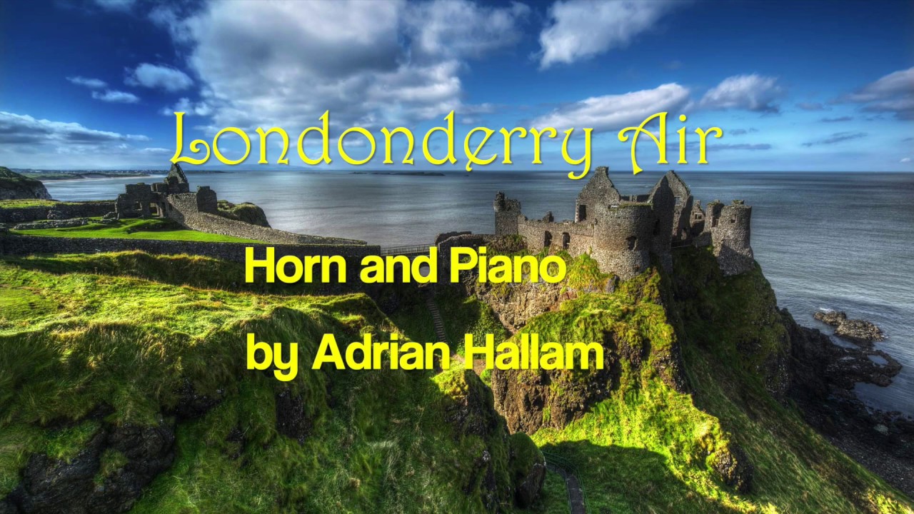 Londonderry Air by Adrian Hallam for Horn and Piano. PDF Sheet music ...