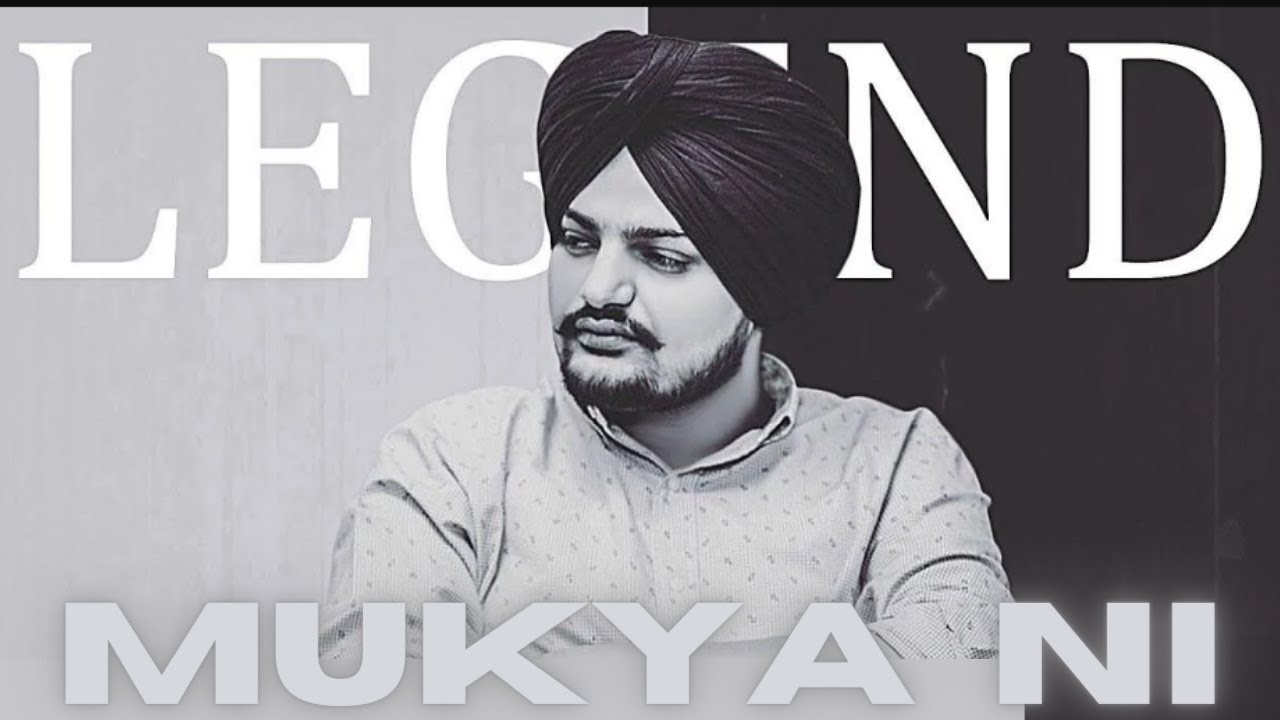 MUKYA NI : Sidhumoosewala (Rest in power) | DJ BUTT 302| Legend Never ...