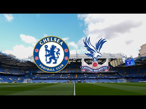 LIVE UPDATE: CHELSEA VS CRYSTAL PALACE - YouTube