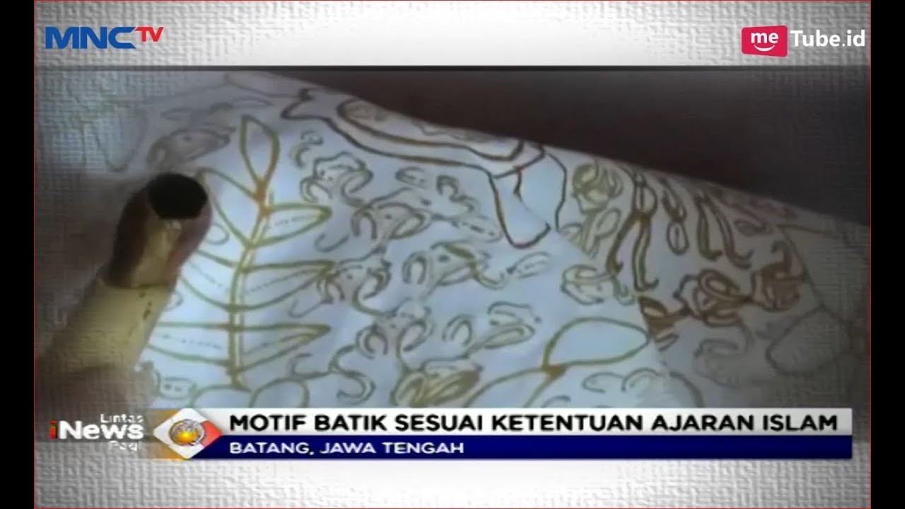 Batik Rifa'iyah, Memilik Motif Sesuai Ketentuan Ajaran Islam - LIP 14/ ...