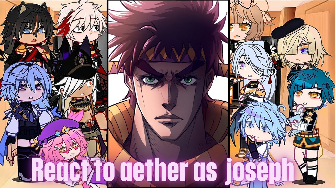 Genshin impact react to aether as joseph joestar | dio brando | JJBA ...