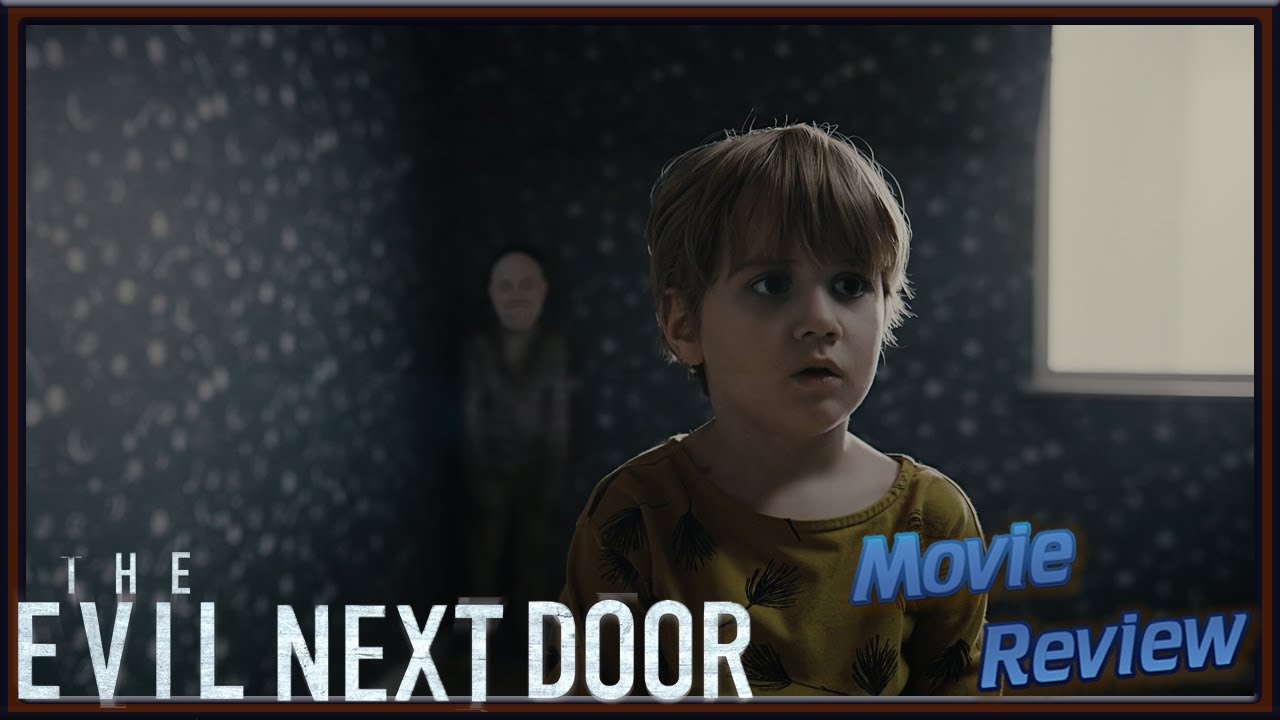 The Evil Next Door (Andra sidan) - Movie Review - YouTube