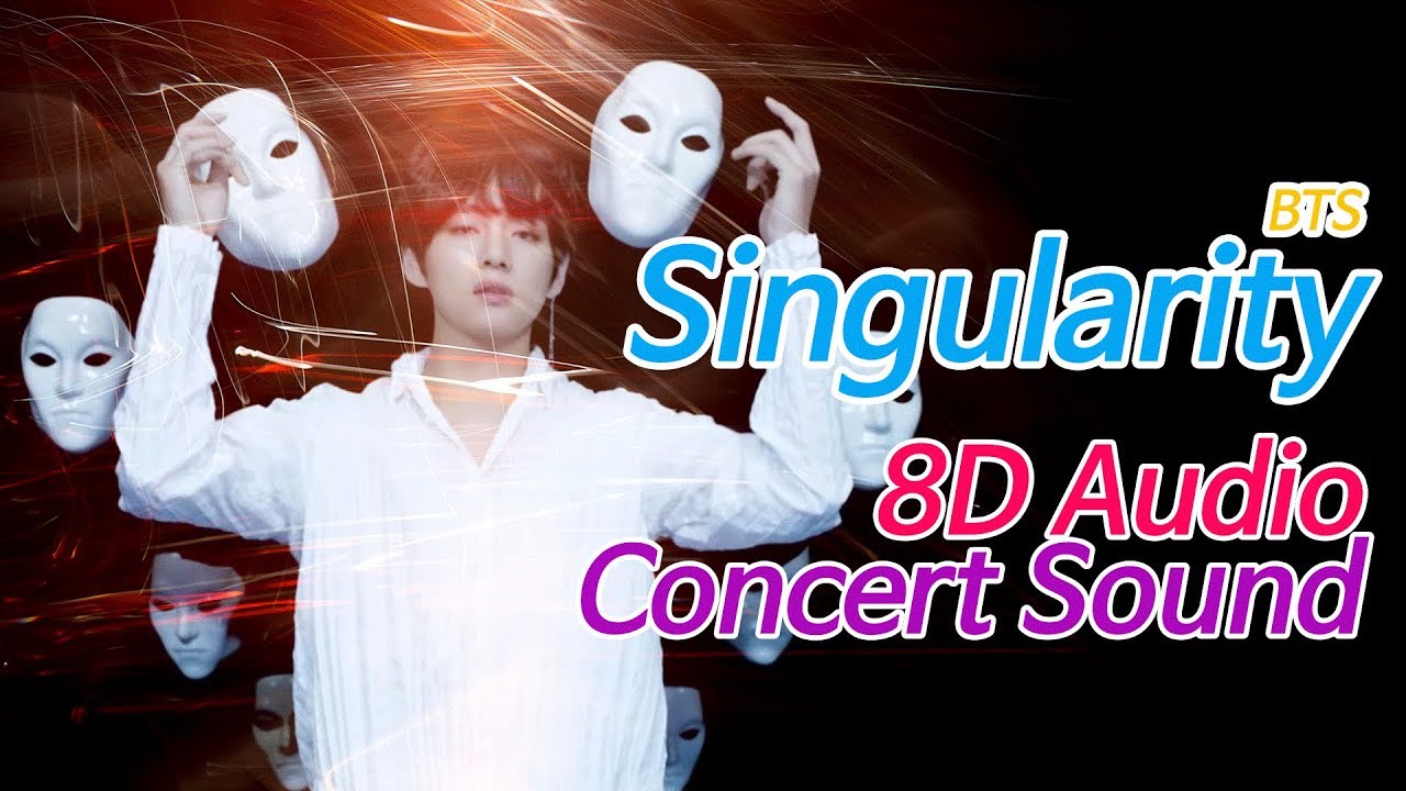 [Concert Sound] BTS - Singularity 「8D AUDIO」USE HEADPHONES - YouTube