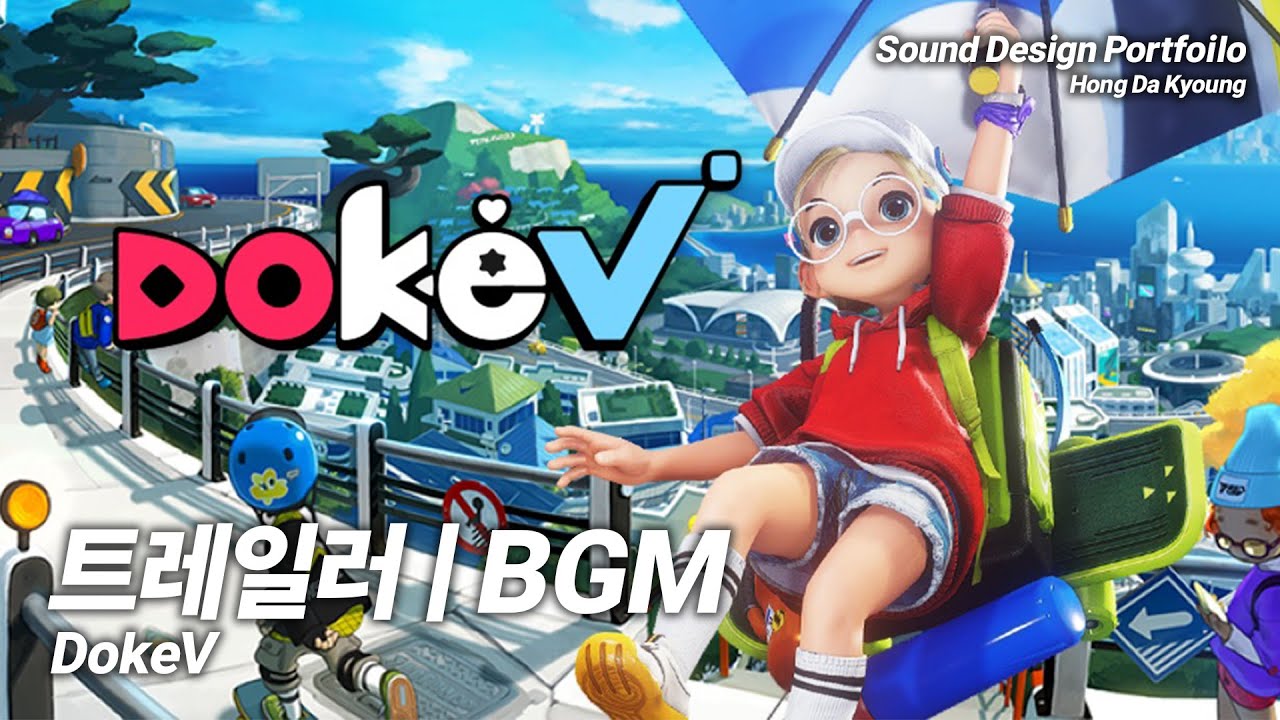 [BGM 작곡] Doke V | 트레일러 | Future Bass - YouTube