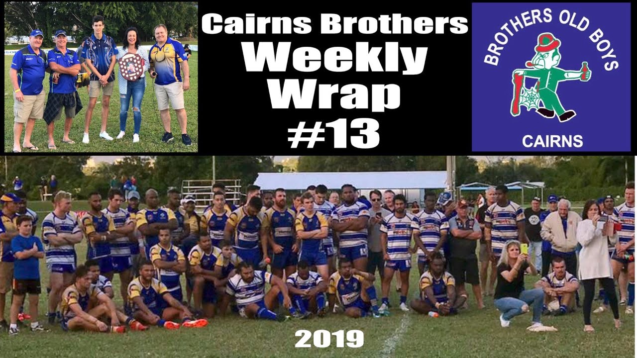 2019 Cairns Brothers Rugby League Weekly Wrap #13 - YouTube