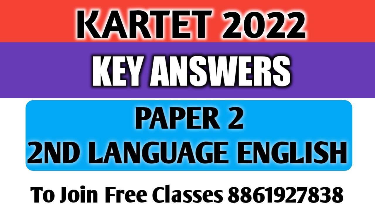 KARTET 2022 KEY ANSWERS, KARTET 2022 ENGLISH KEY ANSWERS PAPER 2 ...