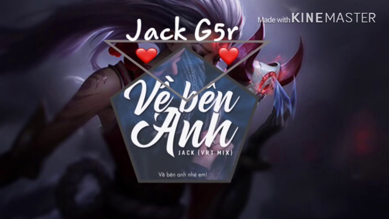 Về Bên Anh - Jack G5r / Lyric - YouTube