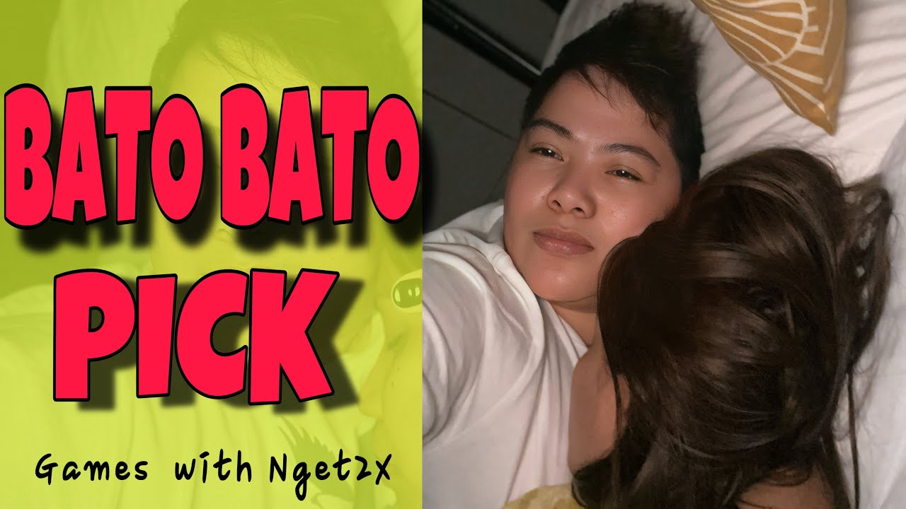 BATO-BATO PICK|Games with Nget2x|ShengLeeTv - YouTube