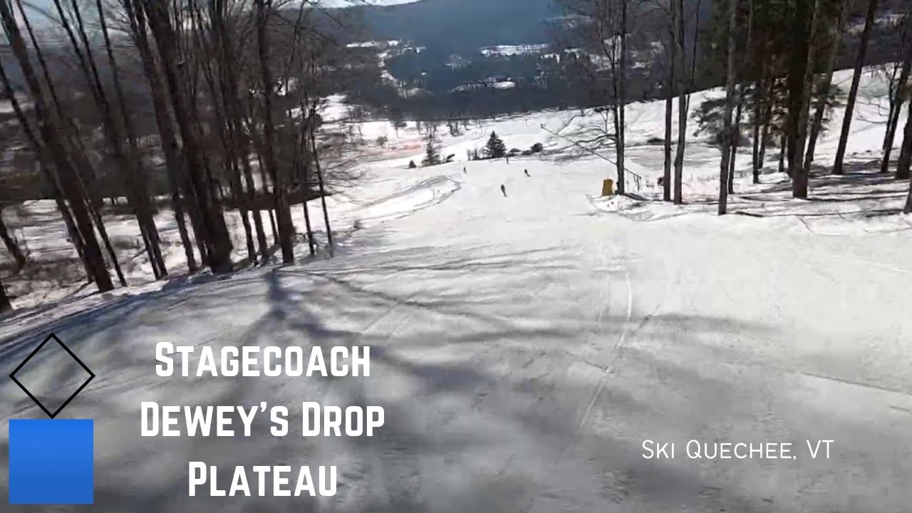 Stagecoach to Dewey’s Drop to Plateau | Ski Quechee, VT - YouTube