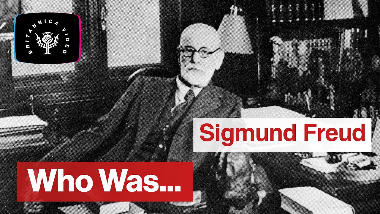 Who Was: Sigmund Freud | Encyclopaedia Britannica - YouTube