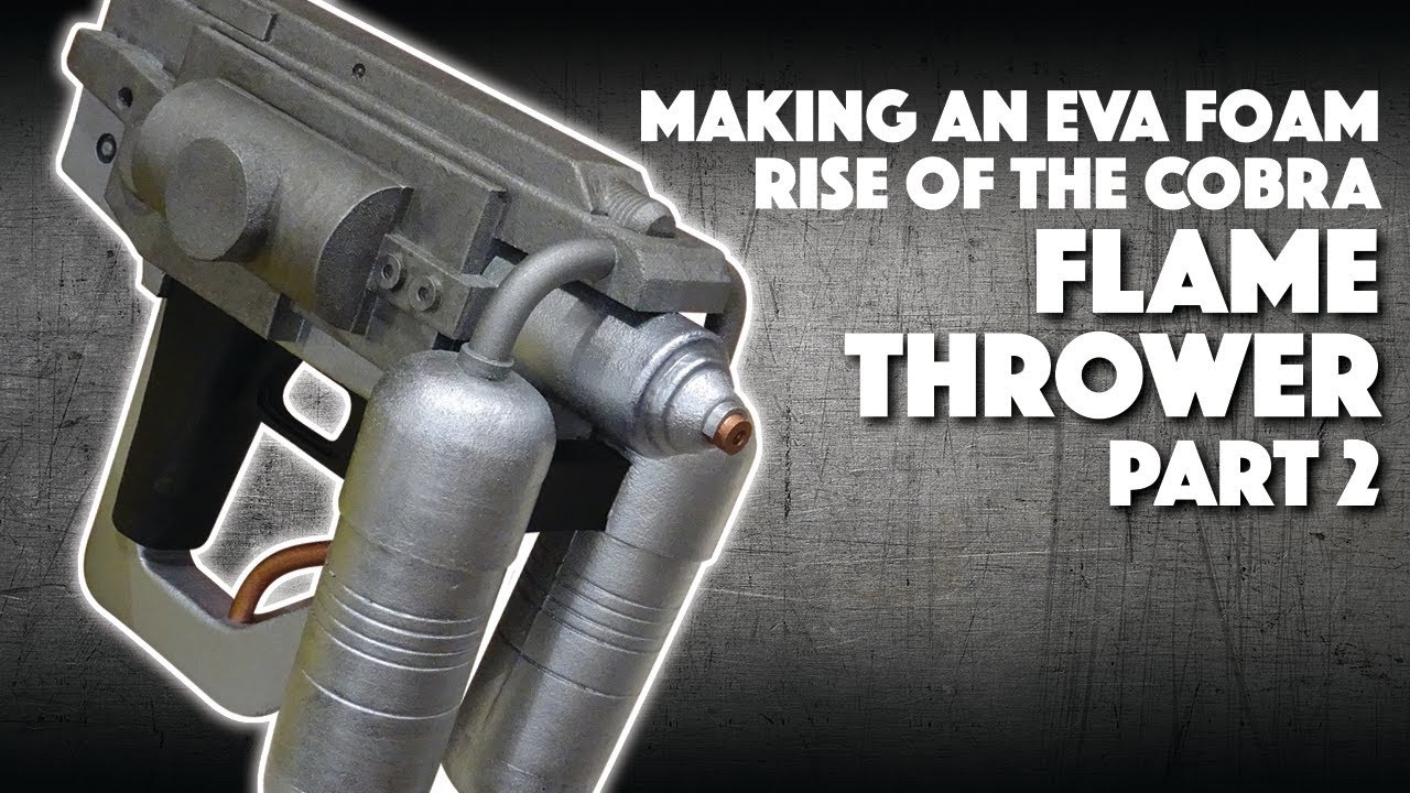 Making An EVA Foam ROTC Flamethrower Part 2 - YouTube