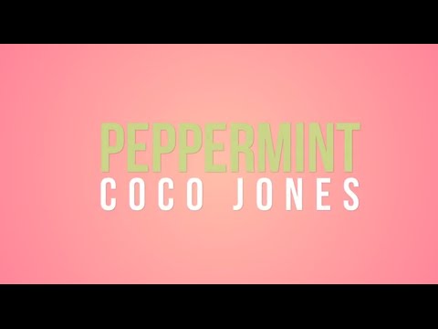 "Peppermint" - Coco Jones (Official Lyric Video) - YouTube