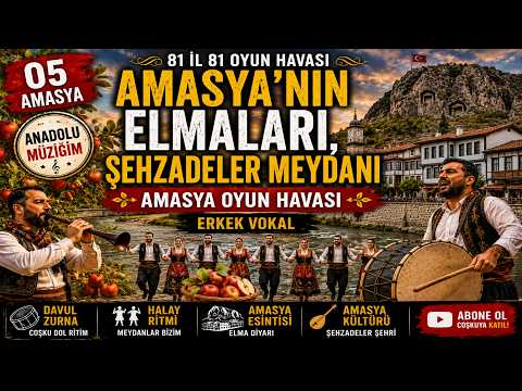 05 AMASYA - 81 İL 81 HAREKETLİ OYUN HAVASI - AMASYA'NIN ELMALARI - AMASYA HAREKETLİ OYUN HAVASI