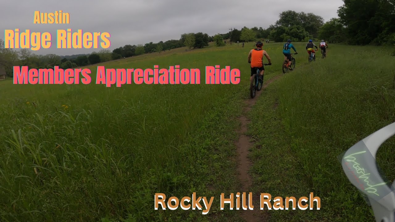 Rocky Hill Ranch | Austin Ridge Riders: Members Appreciation Ride - YouTube