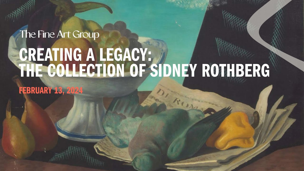 Creating a Legacy: The Collection of Sidney Rothberg - YouTube