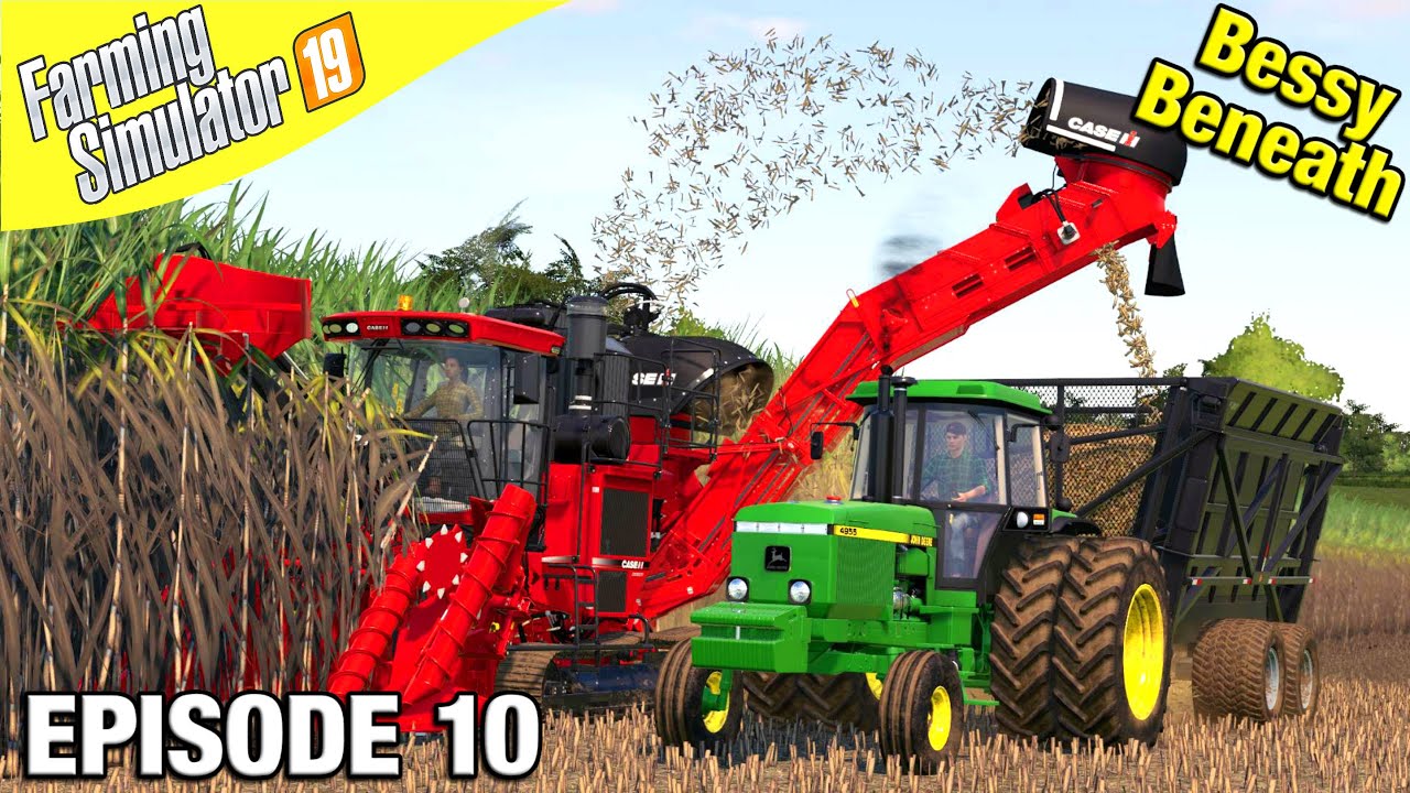 SUGARCANE WORK Farming Simulator 19 - Bessy Beneath with Daggerwin Ep ...