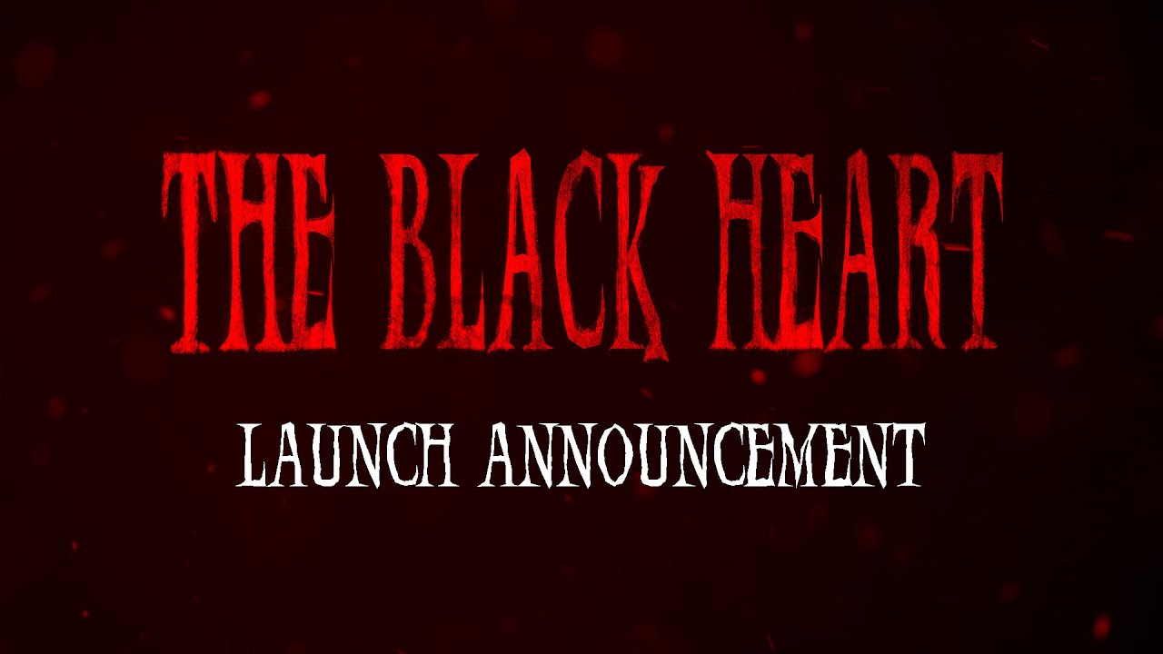 The Black Heart - Full Game Release Announcement - YouTube