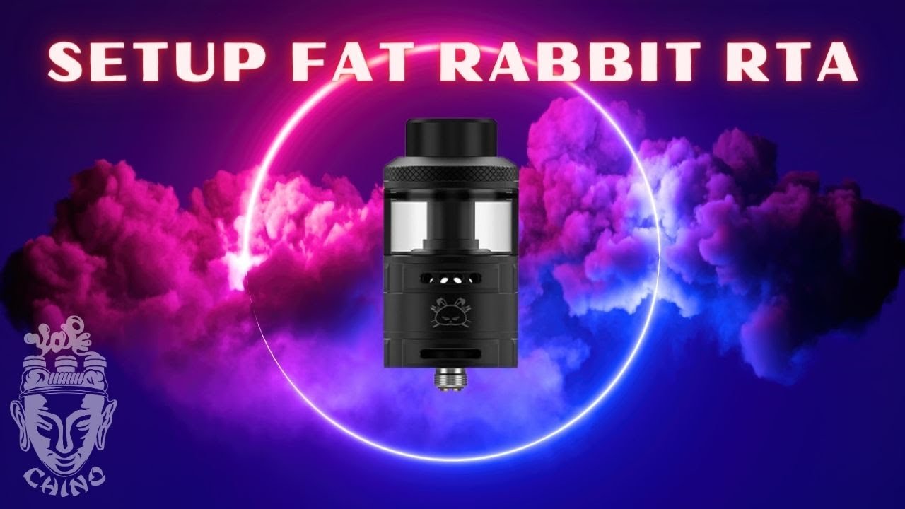 Setup Fat Rabbit Rta | Chino Vape - YouTube