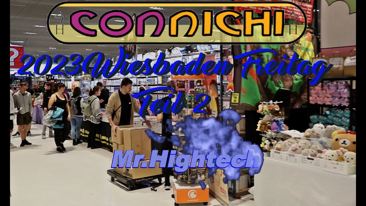 Connichi 2023 Wiesbaden Freitag Teil 2 FULL HD 50FPS - YouTube