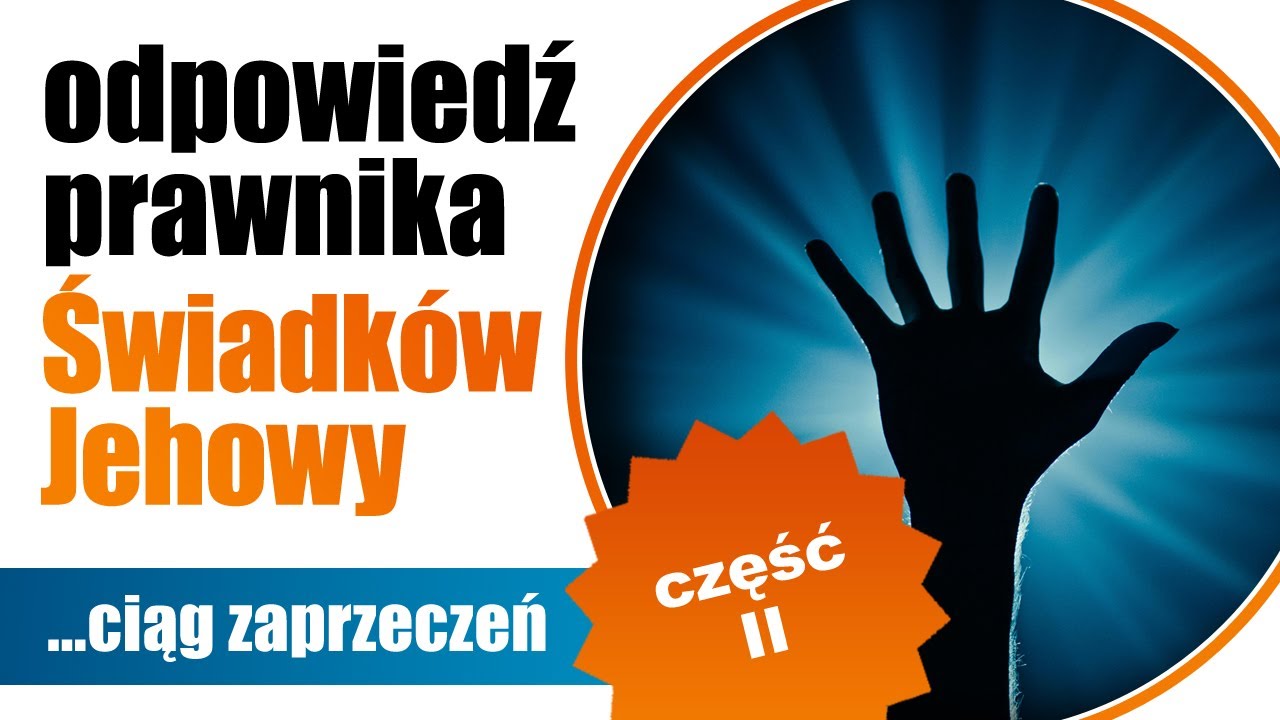 Świadkowie Jehowy | Operation Spotlight | część 2: odpowiedź prawnika ...