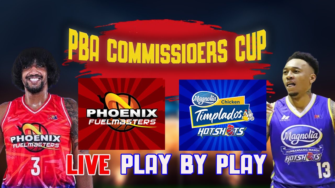 PBA LIVE 🔴PHOENIX FUEL MASTER VS MAGNOLIA HOTSHOTS - PBA COMMISSIONERS ...