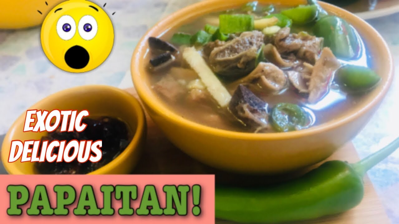 How to cook Papaitan| Goat innards|exotic food! - YouTube