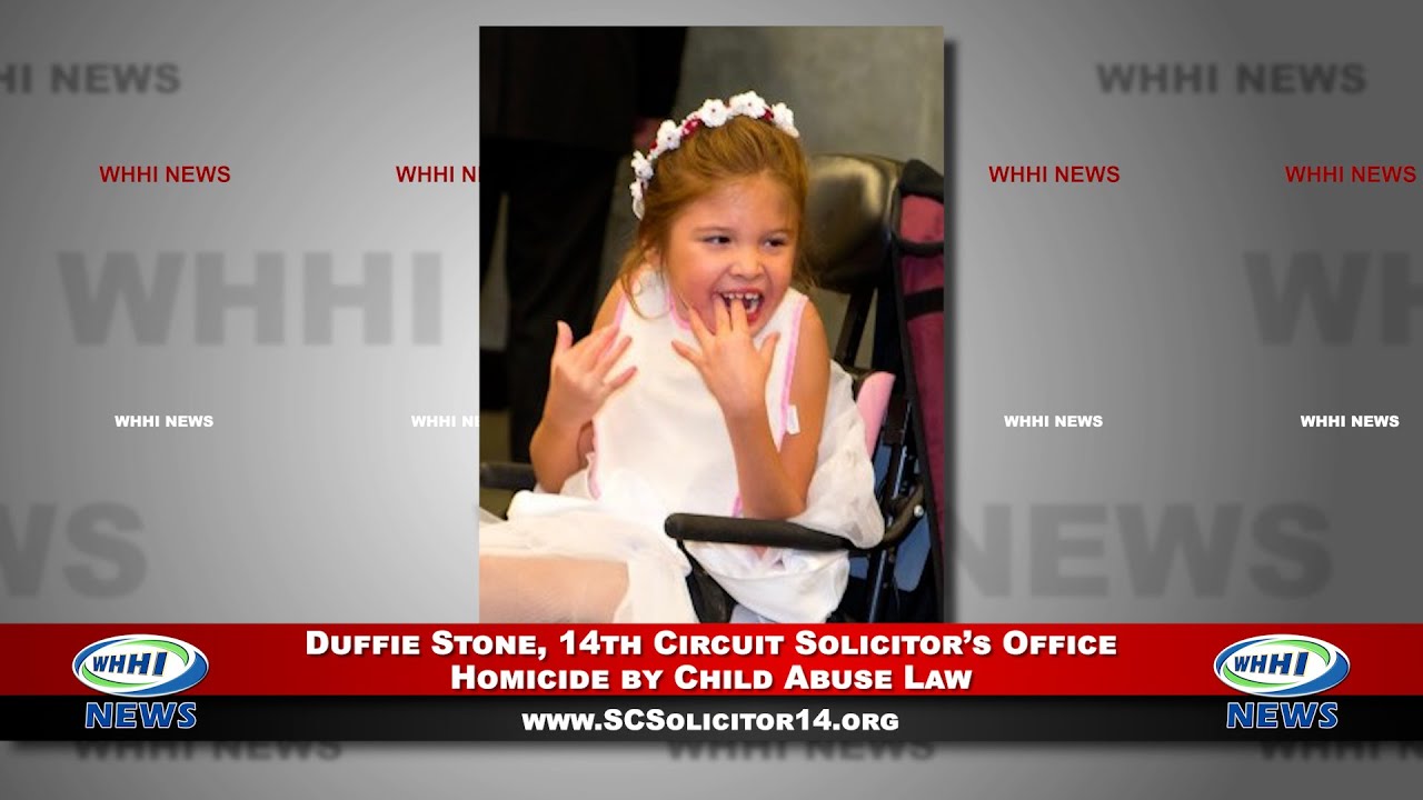 WHHI NEWS | Duffie Stone: Homicide by Child Abuse Law | 14th Circuit ...