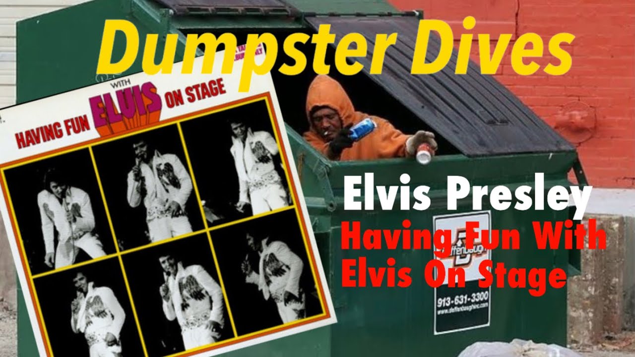 Dumpster Dives #7: Elvis Presley “Having Fun With Elvis On Stage” - YouTube