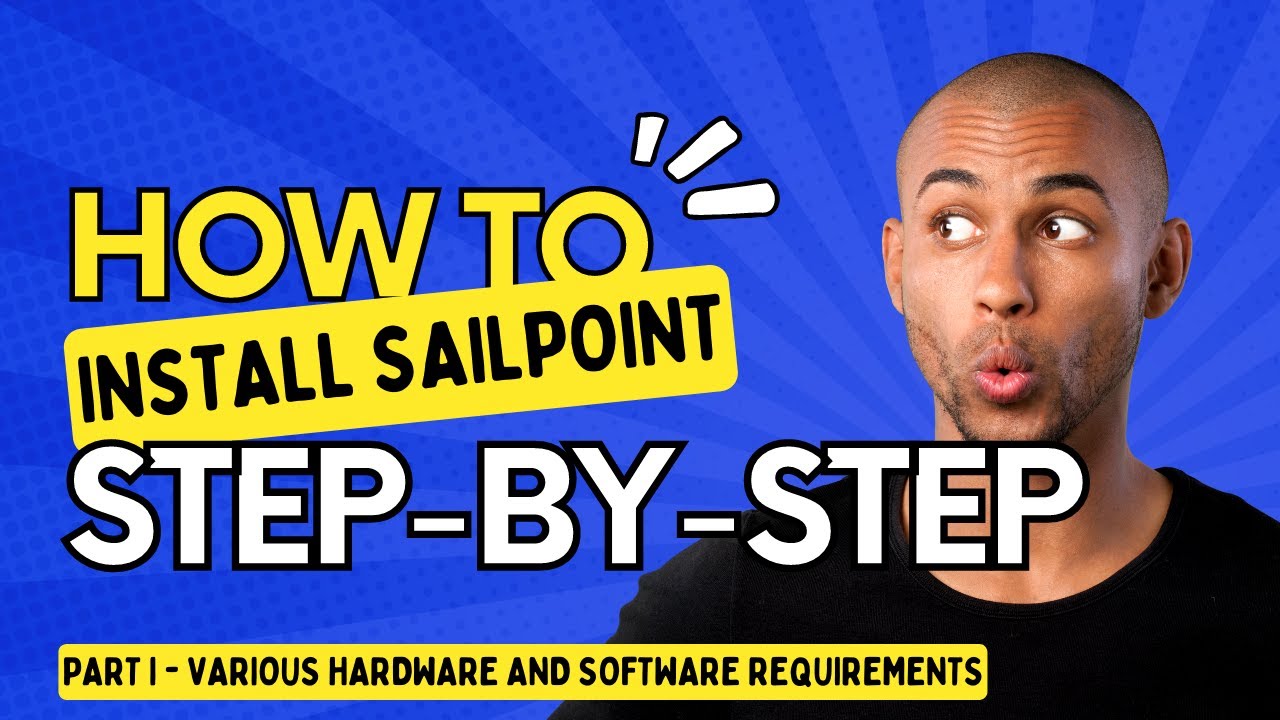 Sailpoint Training for Beginner | How to Install Sailpoint in your ...