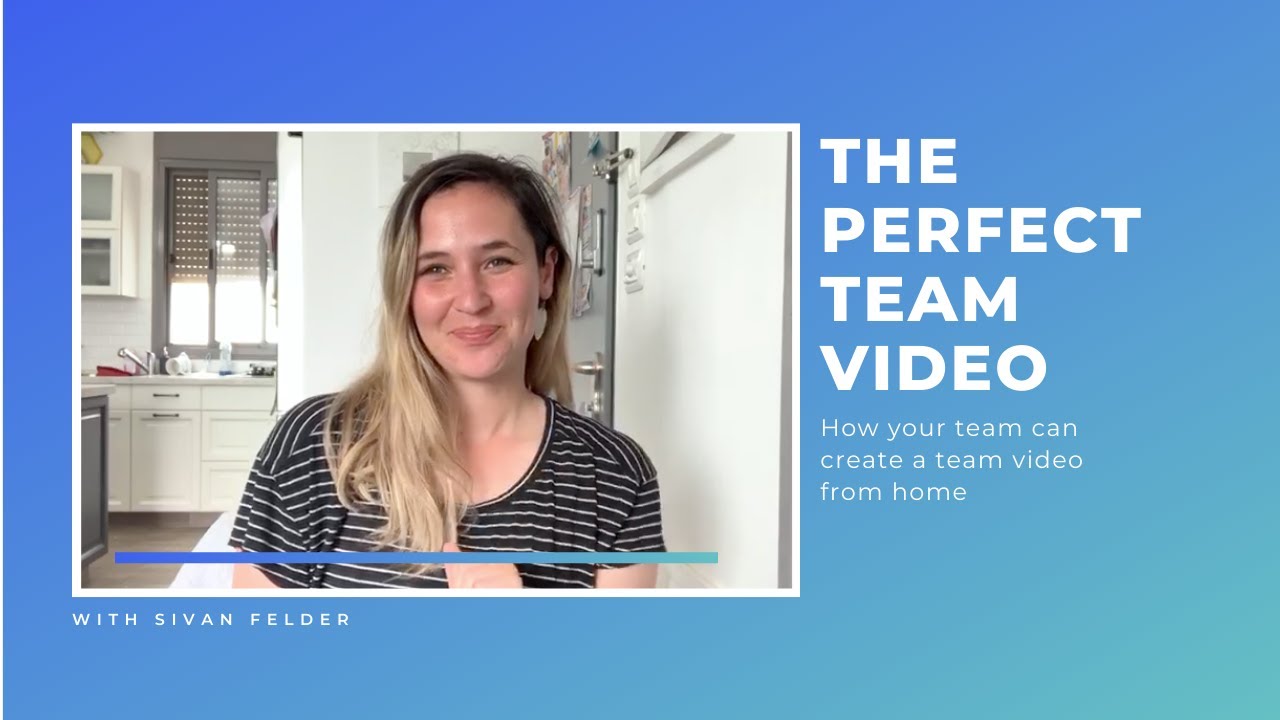 How to Make a Team Video When Everyone's Working from Home! | Make a ...