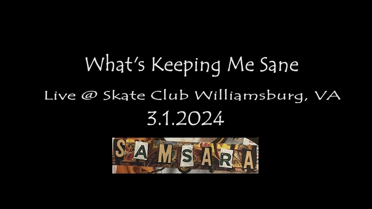 What's Keeping Me Sane Live 3 1 2024 - YouTube