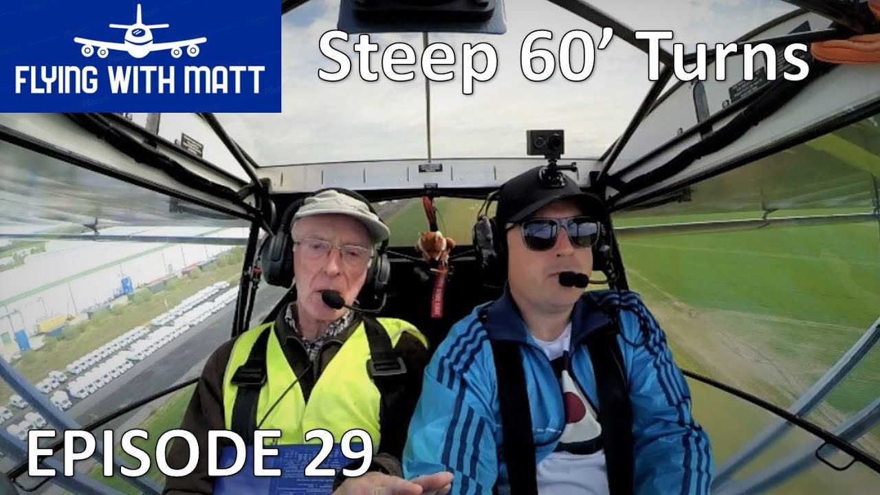 Flying With Matt - Steep 60' Turns - NPPL - Eurofox Microlight ...