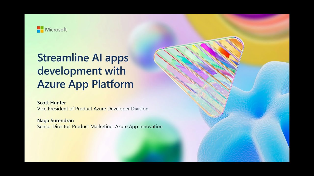 Streamline AI App development with Azure App Platform | BRK146 - YouTube