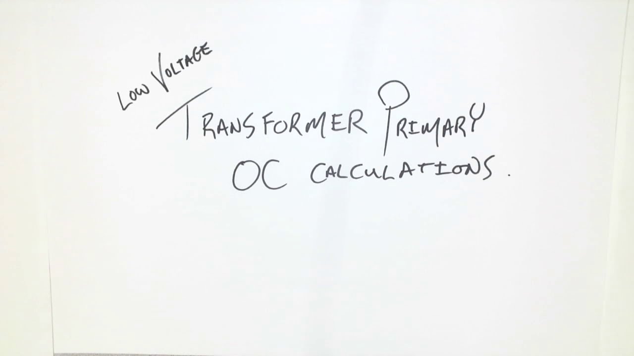 Section 26 CEC: LV Transformer Primary OC calculations - YouTube