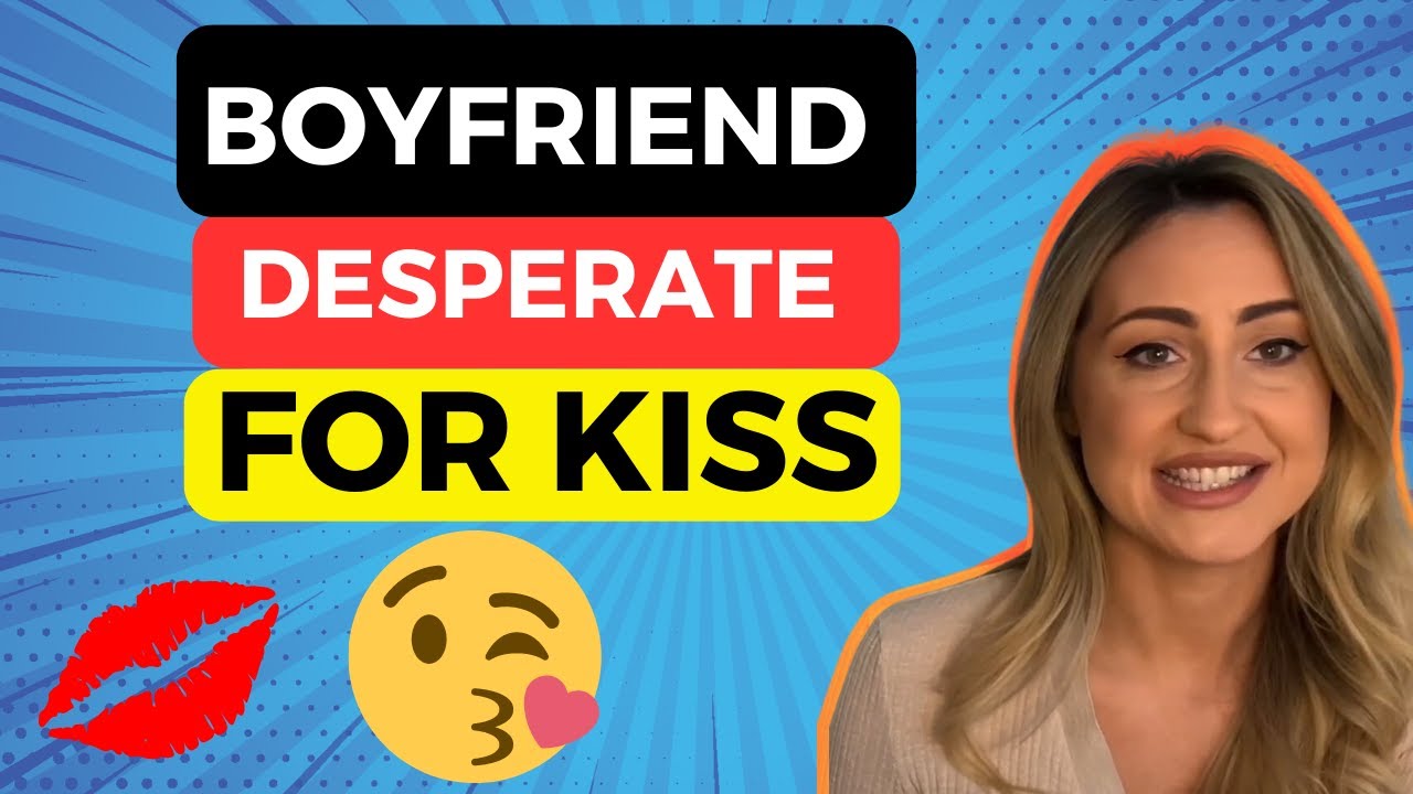 Mind-Blowing Clues He's Desperate for Your Kiss - YouTube