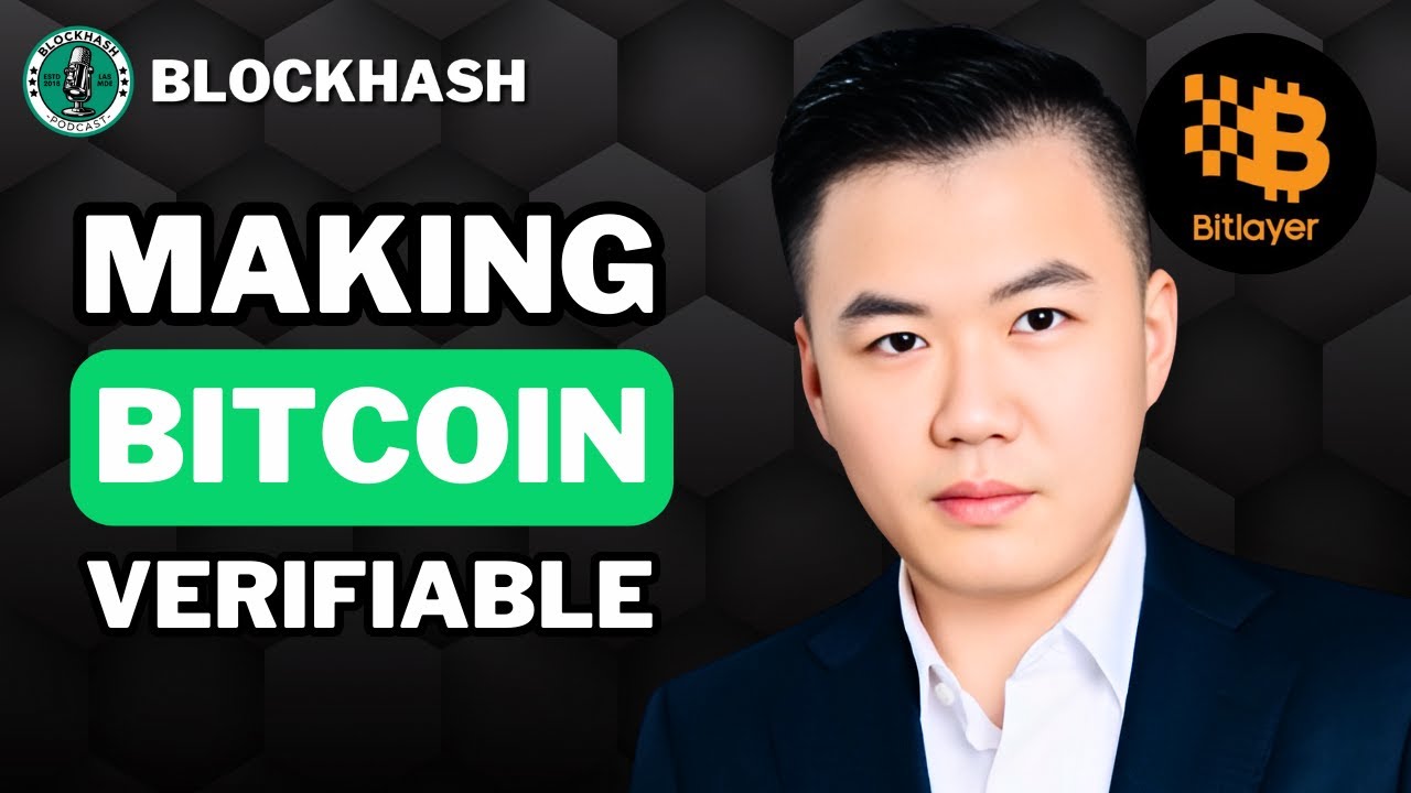 Charlie Hu | Making Bitcoin Verifiable with Bitlayer (Episode 499 ...