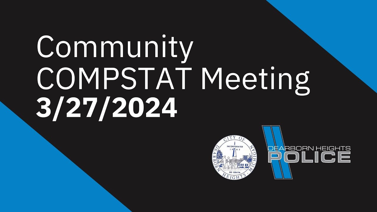 3/27/2024 Community COMPSTAT Meeting - YouTube