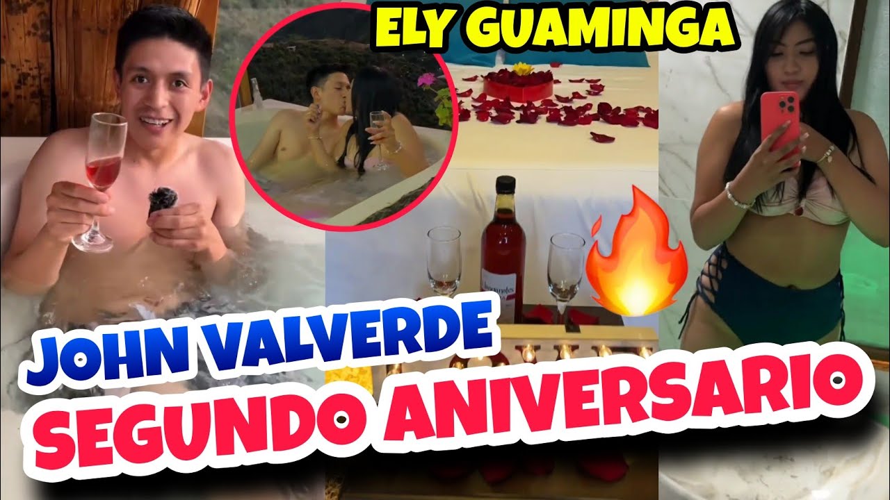 JOHN VALVERDE Y ELY GUAMINGA SEGUNDO ANIVERSARIO JUNTOS - YouTube