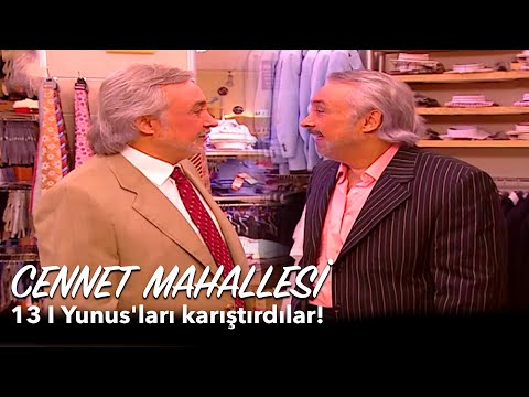 Cennet Mahallesi 13. Bölüm | Yunus'ları karıştırdılar!