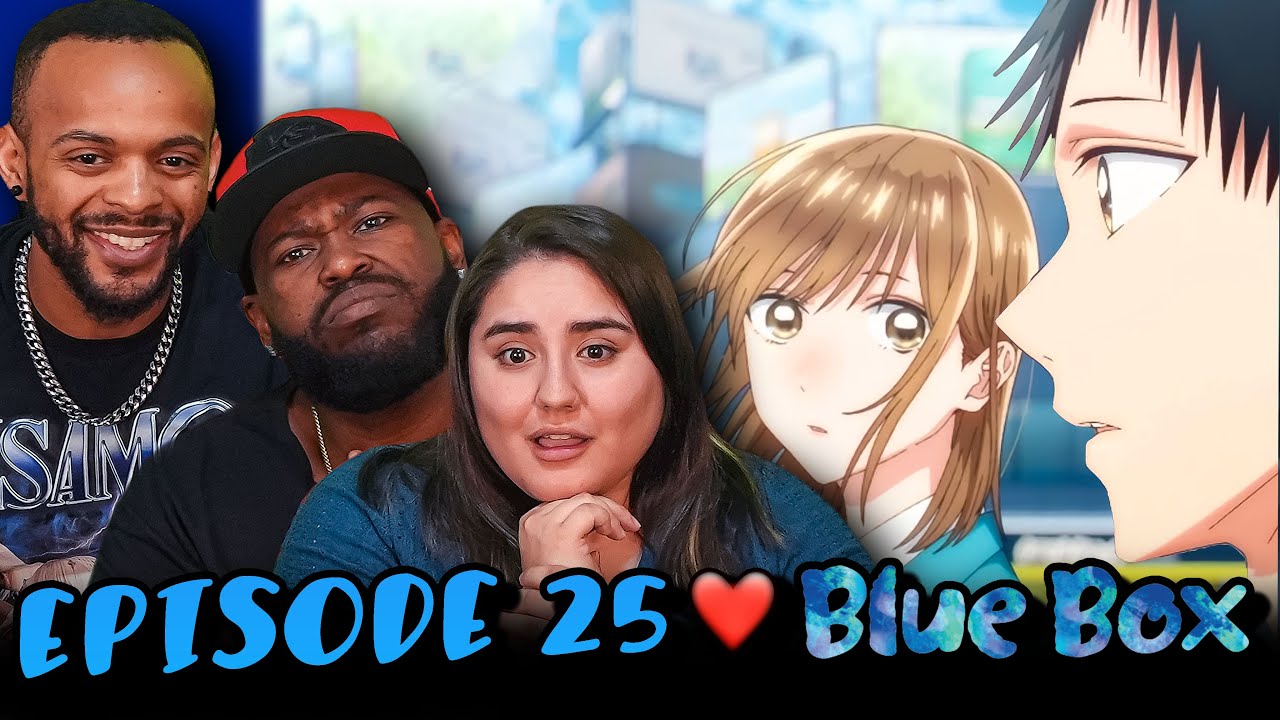 End Of The Season, I Am Not Crying, You Are... l Blue Box Episode 25 ...