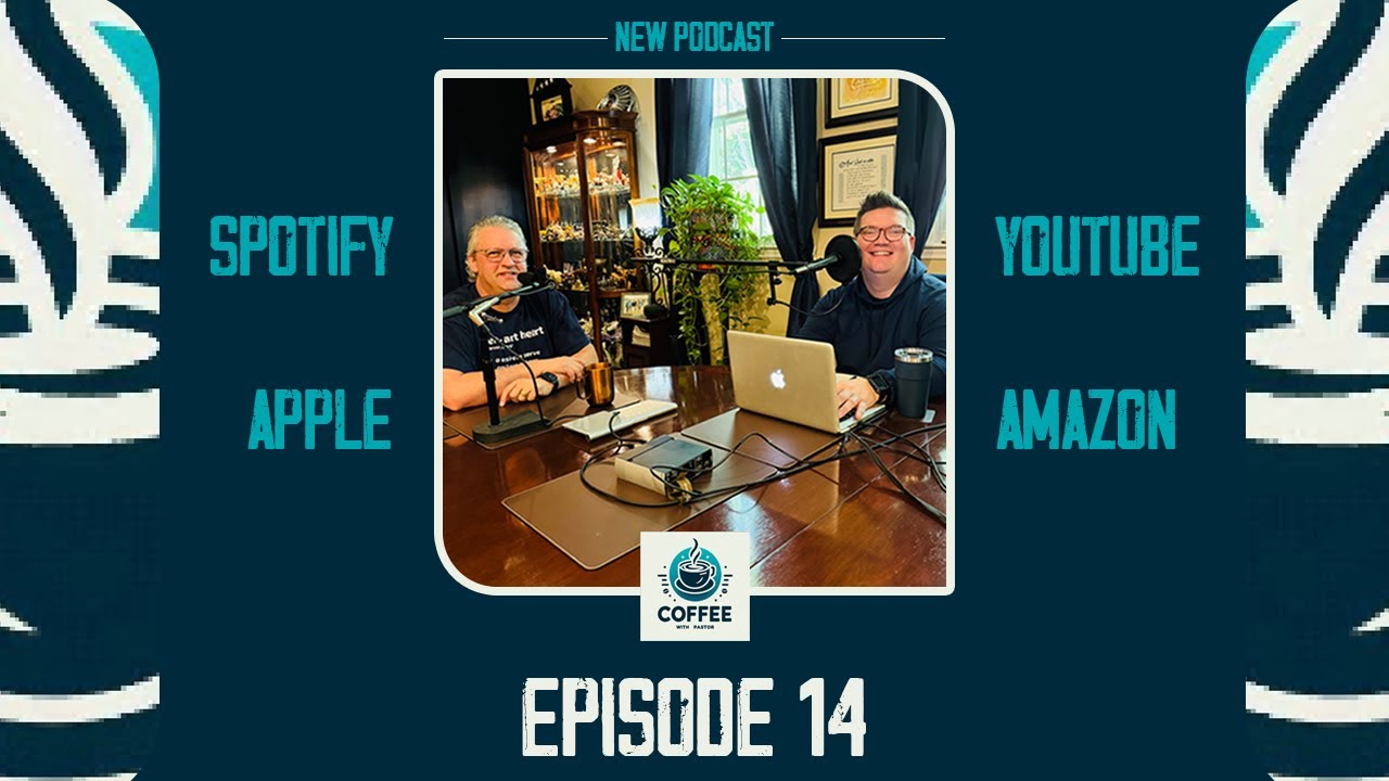 Episode 14 | Coffee with Pastor - YouTube