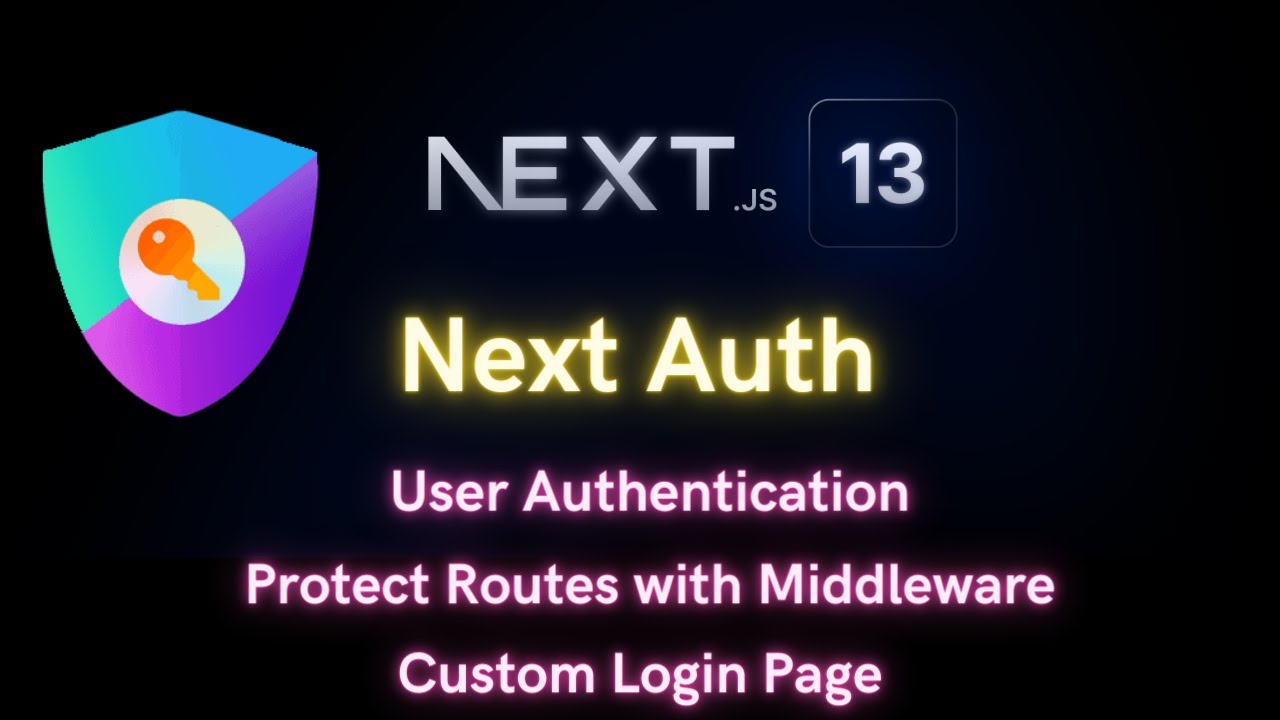 Authentication With Next Auth And Next js 13 YouTube