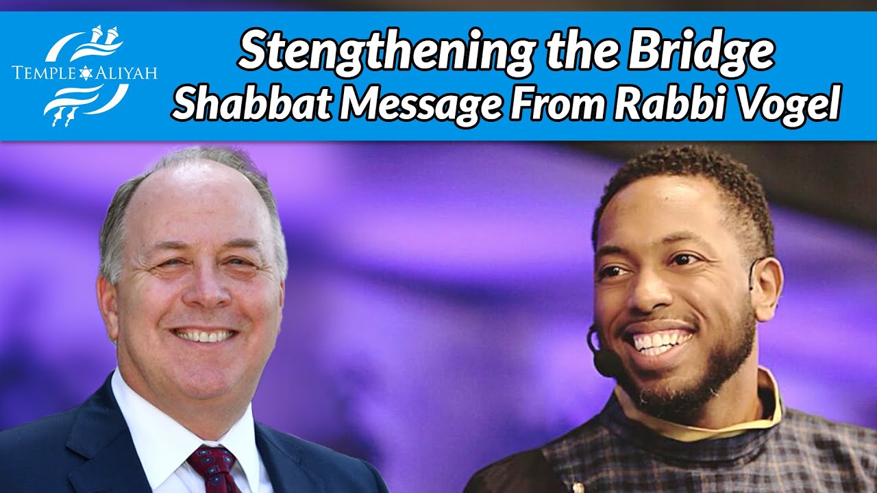 Strengthening The Bridge: Shabbat Message from Rabbi Vogel - YouTube