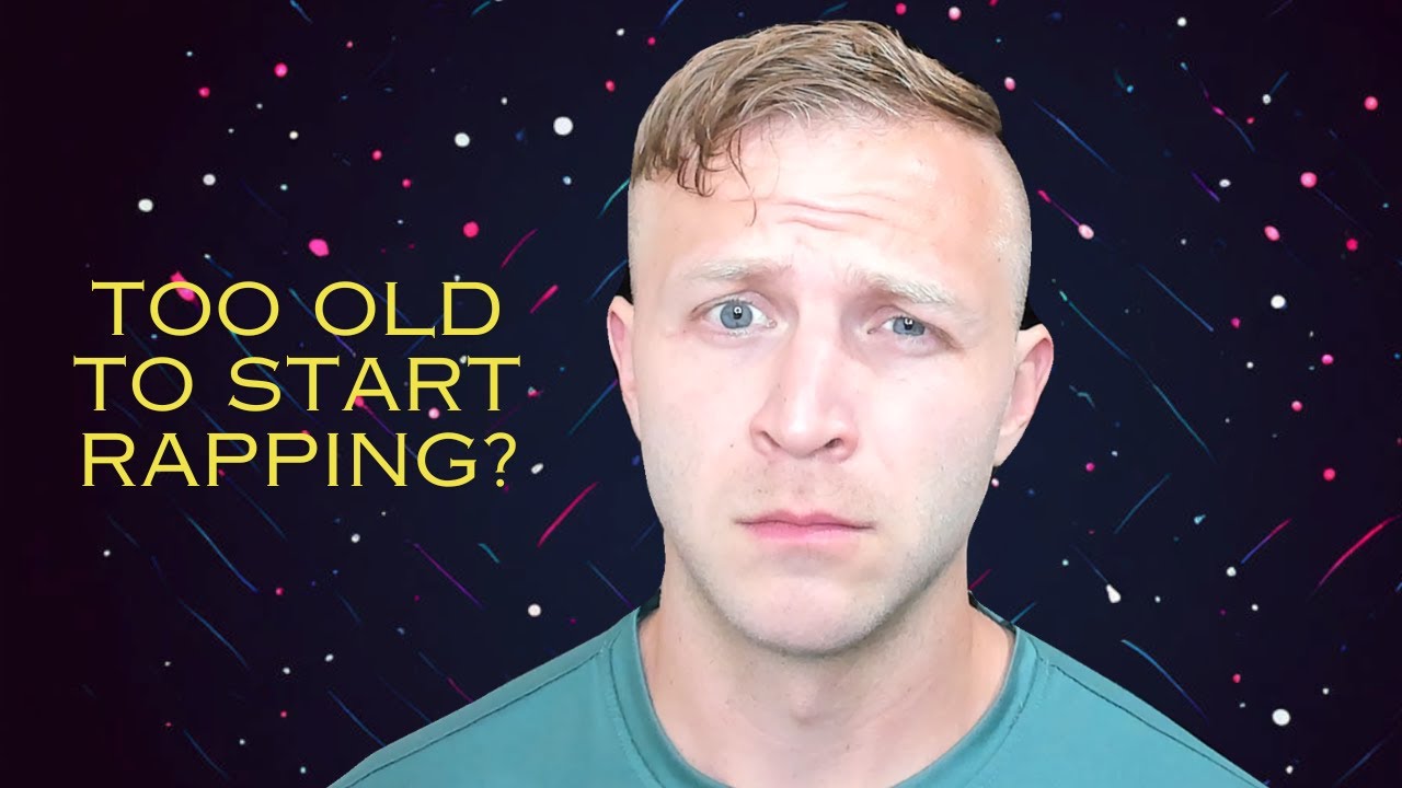 How old is too old to start (rapping)? - YouTube