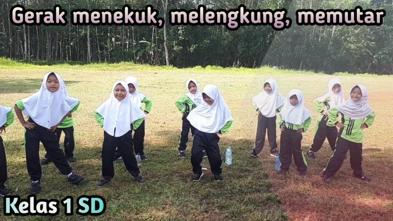 Gerak Menekuk, Melengkung dan Memutar Kelas 1 SD - YouTube