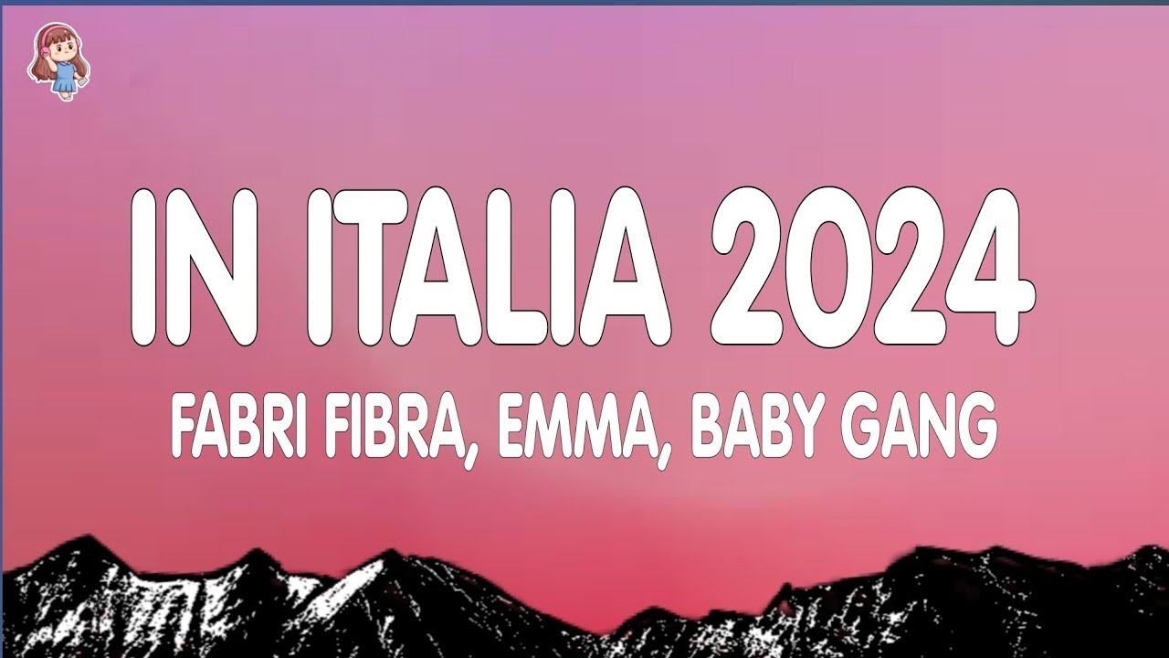 Fabri Fibra, Emma & Baby Gang - In Italia (Testo/Lyrics) - YouTube