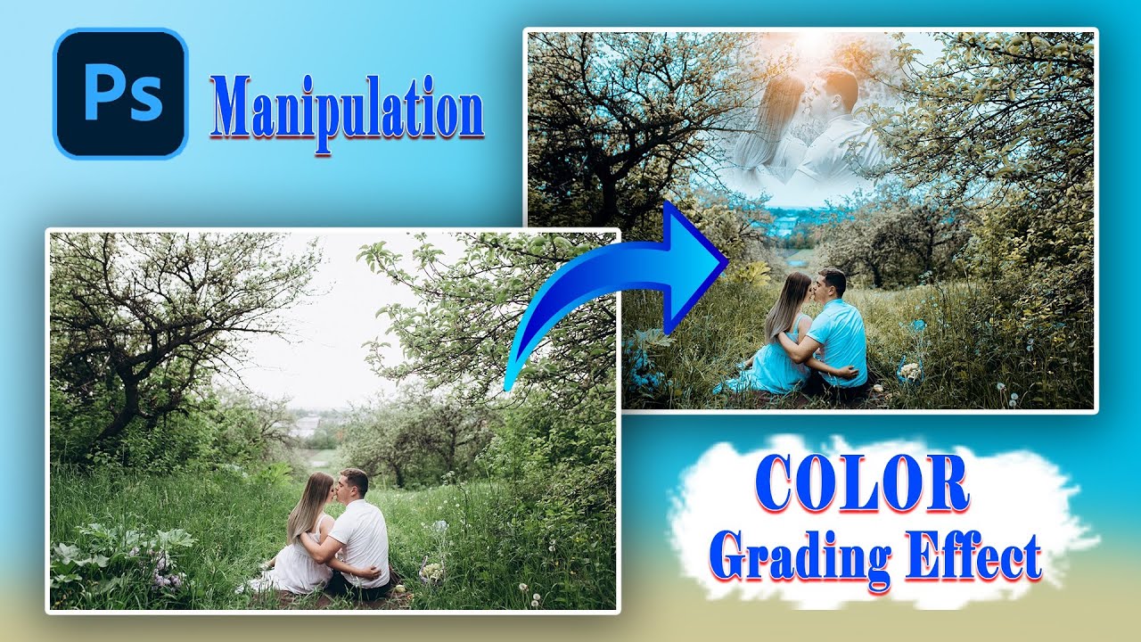 Manipulation Trick | How to make Dramatic Blue Color Grading Effect in ...
