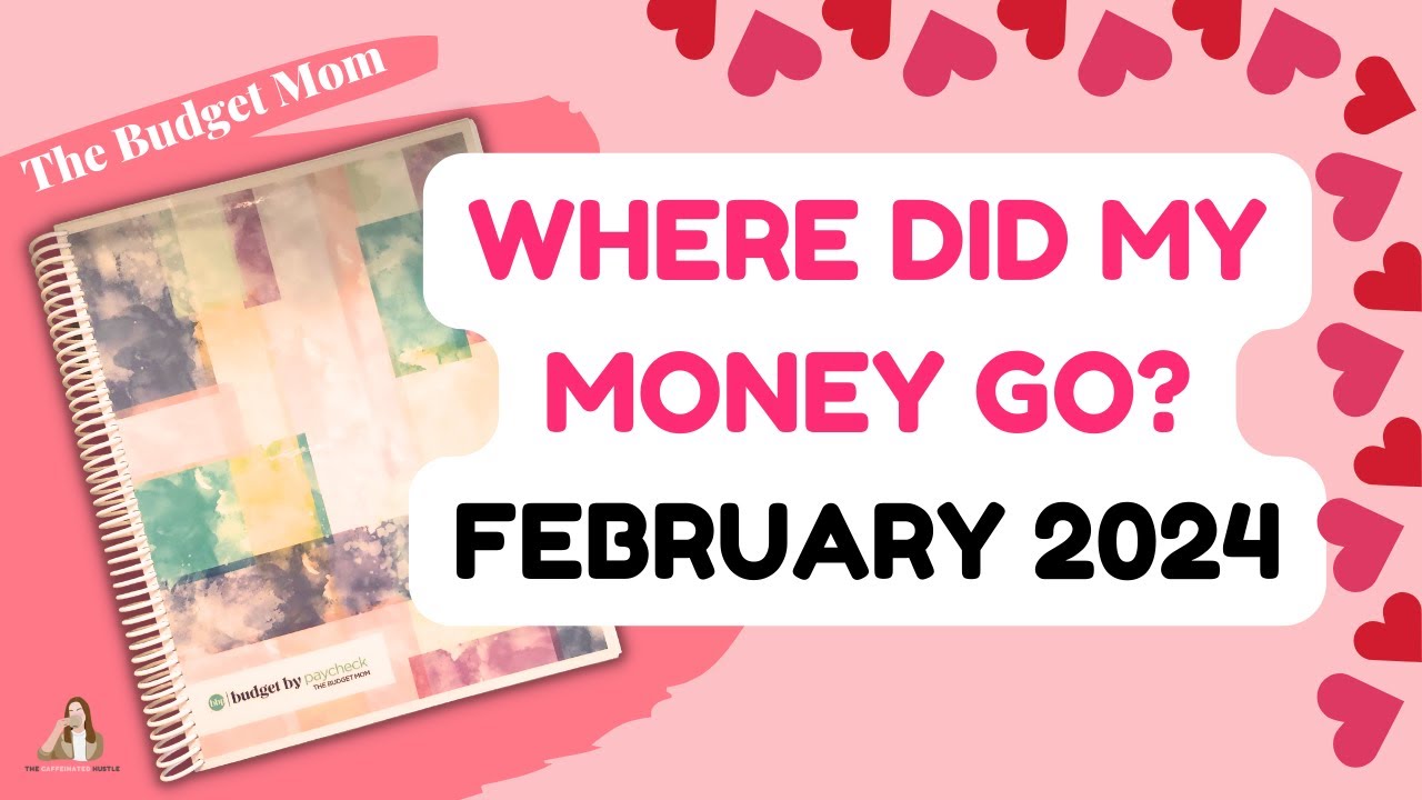 February FULL MONTH Budget Recap | Budgeted vs Actual - YouTube