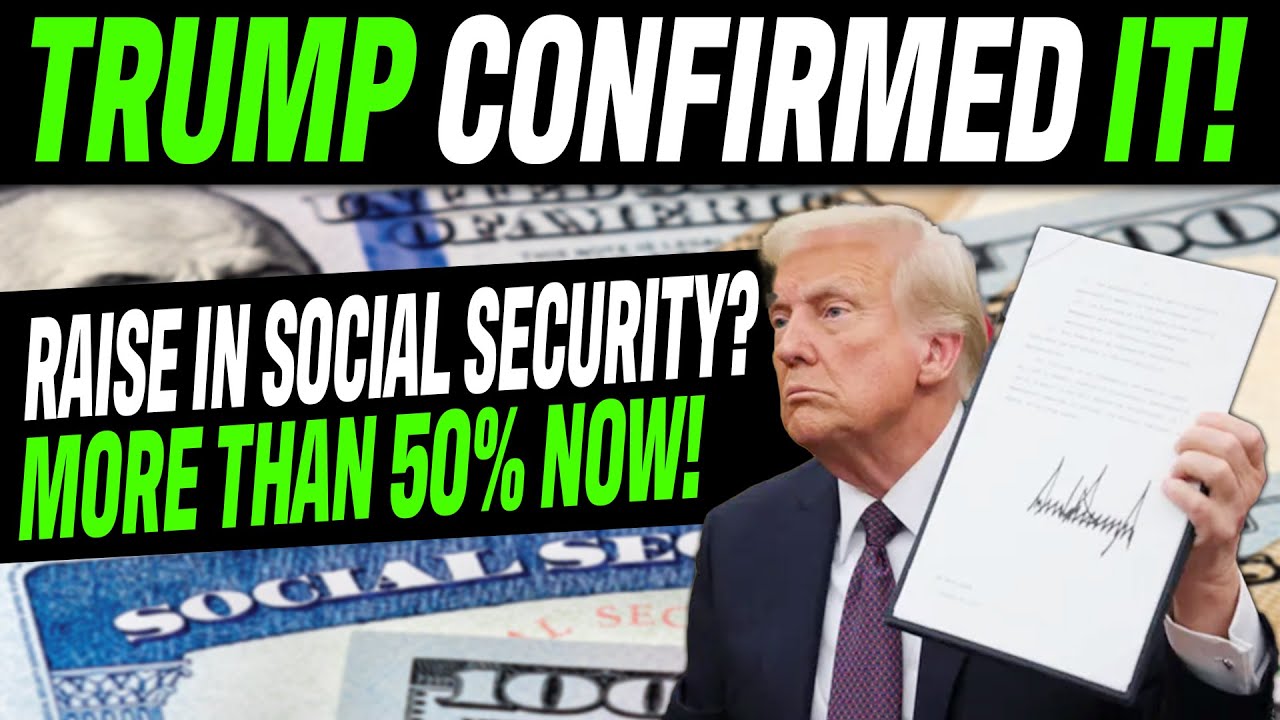 CONFIRMED! How TRUMP'S Social Security CHANGES Affect Benefits? | RAISE ...